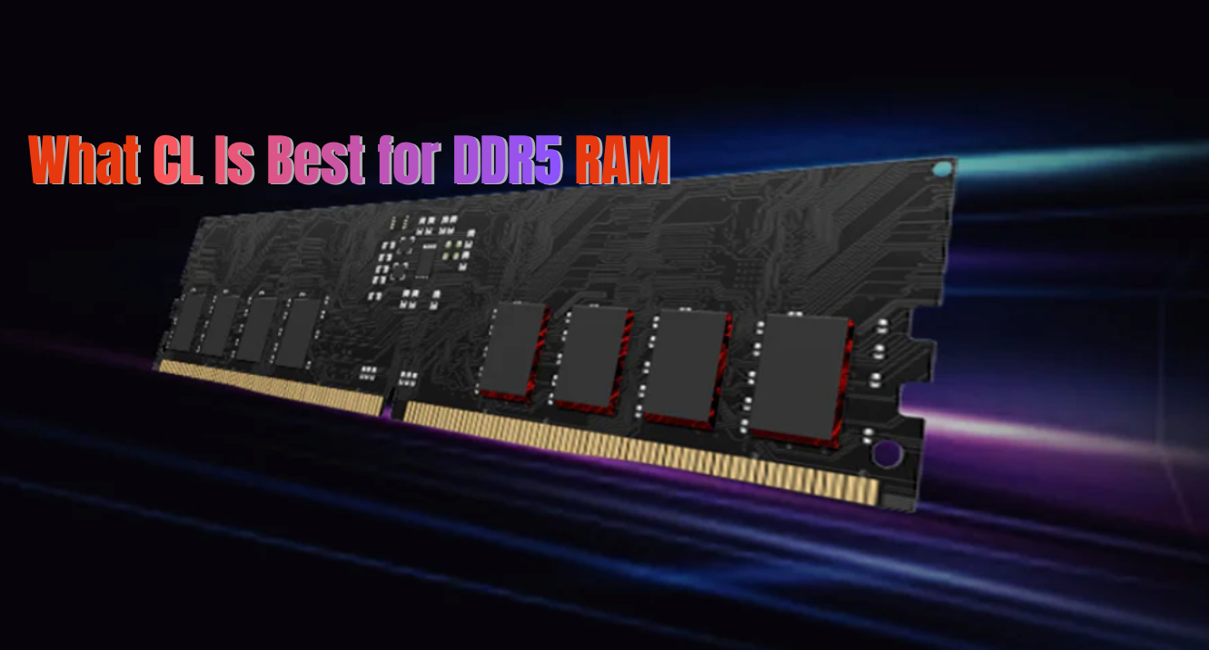 What CL Is Best for DDR5 RAM? A Simple Guide – Kingspec Tech